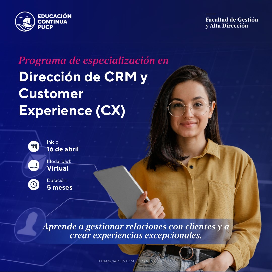 Especialización CRM y Customer Experience (CX)| Gestión PUCP