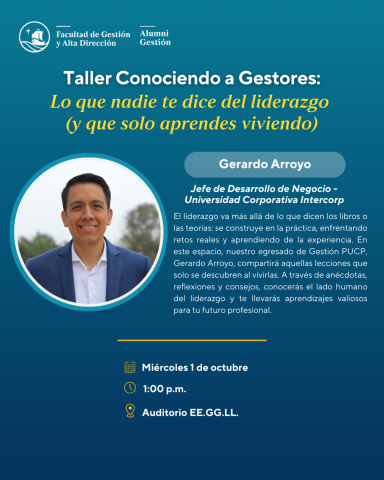 Taller Conociendo a Gestores: lo que nadie te dice del liderazgo | Facultad de Gestión y Alta ...