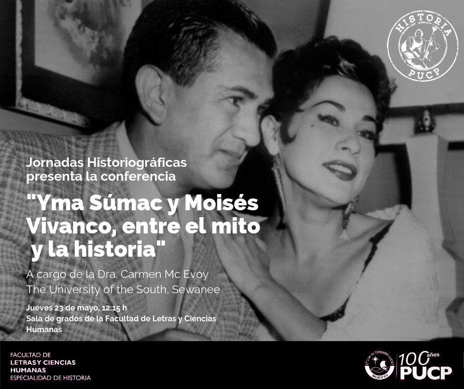 Jornadas Historiográficas | Yma Súmac y Moisés Vivanco, entre el mito y ...